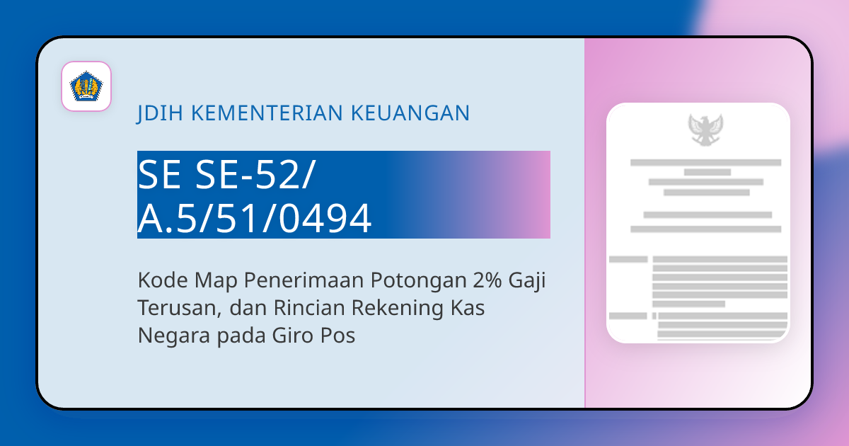 SE SE-52/A.5/51/0494 - Kode Map Penerimaan Potongan 2% Gaji Terusan ...