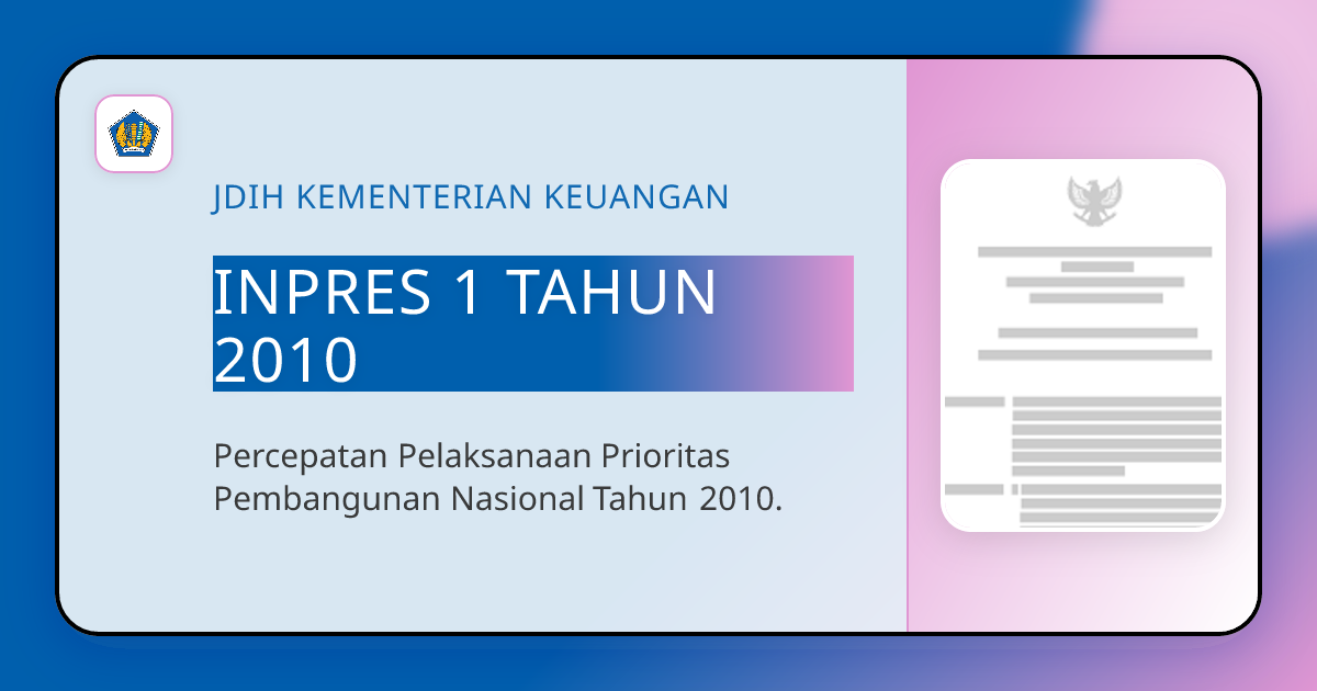 INPRES 1 TAHUN 2010 - Percepatan Pelaksanaan Prioritas Pembangunan ...